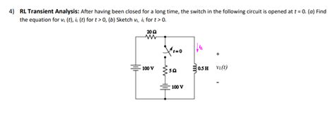 Solved RL Transient Analysis After Having Been Closed Chegg