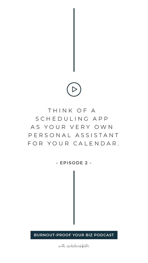 Think Of A Scheduling App As Your Very Own Personal Assistant For