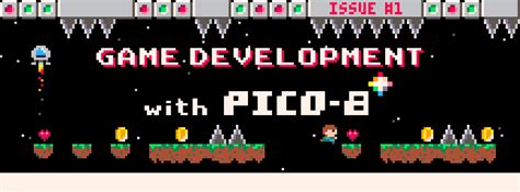Game Development With PICO Issue By MBoffin Dylan Bennett