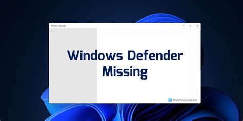 Windows Defender Missing On Windows