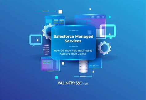 Enhancing Business Efficiency With Salesforce Managed Services