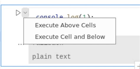 Consolidated Run Button Context Menu Renders Behind Cell Output · Issue