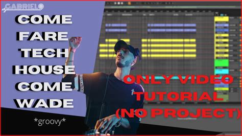 Tech House Like Wade Solo Tutorial