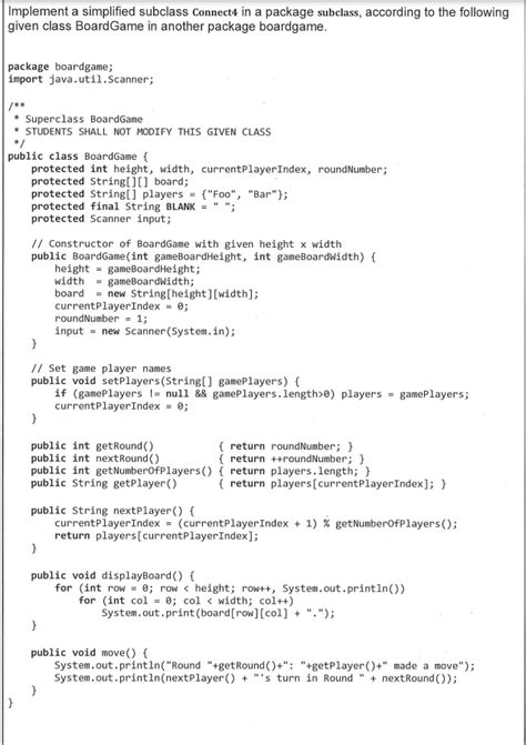 solved implement a simplified subclass connect4 in a package