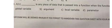 Solved An ﻿is Any Piece Of Data That Is Passed Into A