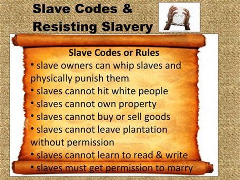 Slave Codes And Resisting Slavery Ppt