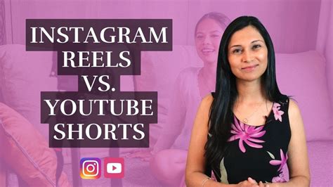 Instagram Reels Vs Youtube Shorts Youtube