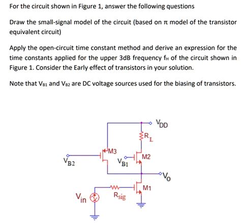 Solved For The Circuit Shown In Figure 1 Answer The Following Questions Draw The Small Signal