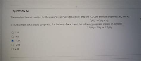 Solved Question 14 The Standard Heat Of Reaction For The