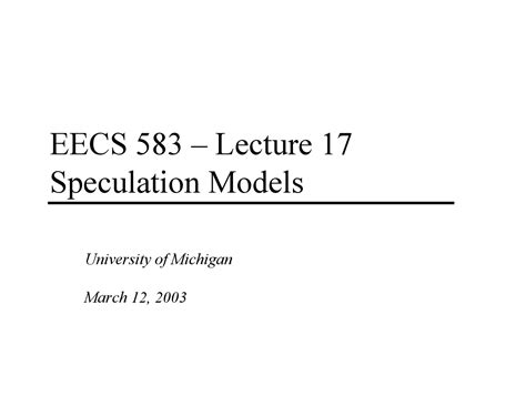 speculation models lecture slides eecs 583 exámenes ingeniería eléctrica y electrónica