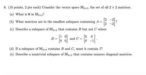 solved 6 10 points 2 pts each consider the vector space