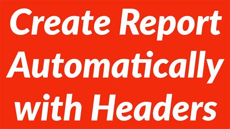 Create Report Automatically With Headers At Specific Positions Using Excel Vba Youtube