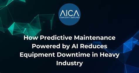 How Ai Powered Predictive Maintenance Reduces Downtime