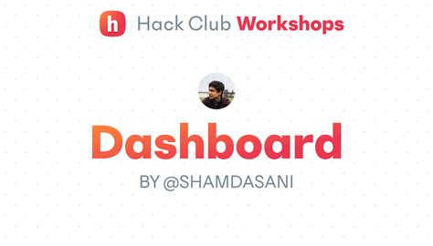 Dashboard Hack Club