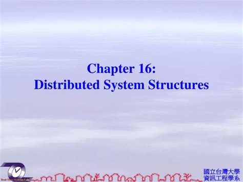 Ppt Chapter 16 Distributed System Structures Powerpoint Presentation