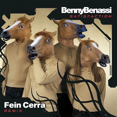 Satisfaction Fein Cerra Remix By Benny Benassi Free Download On Hypeddit