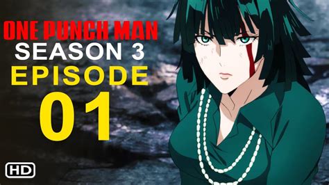 One Punch Man Season 3 Episode 1 Makoto Furukawa Kaito Ishikawa