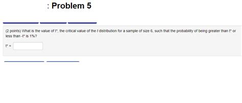Solved Problem 5 2 Points What Is The Value Of T The Chegg Com