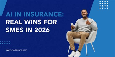Ai In Insurance Real Wins For Smes In 2026 Nodesure Technologies