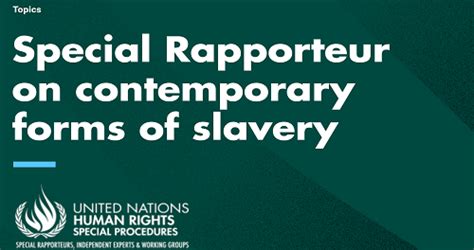 New Reports Of Special Rapporteur On Contemporary Forms Of Slavery La