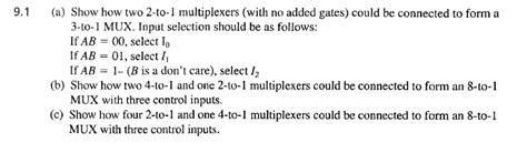 Solved A Show How Two To L Multiplexers With No Chegg Com