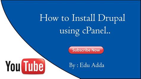 install drupal using cpanel step by step guide youtube
