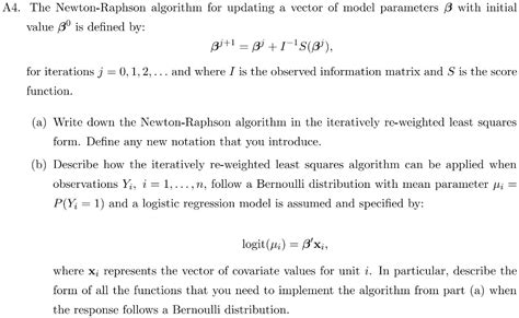 Solved The Newton Raphson Algorithm For Updating A Vector Of Model