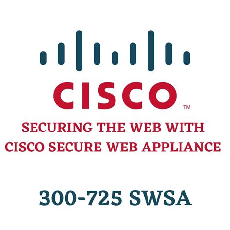 Securing The Web With Cisco Secure Web Appliance SWSA Exam Voucher Certs Voucher