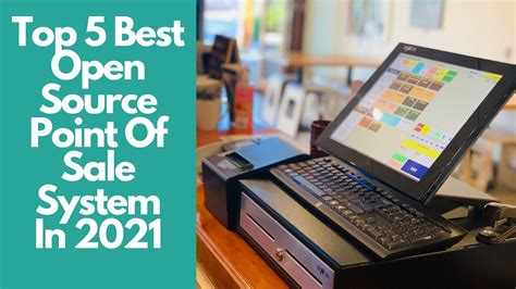 Top 5 Best Open Source Point Of Sale System In 2021 Posify