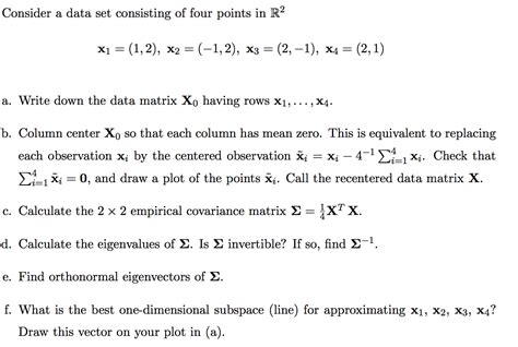 Consider A Data Set Consisting Of Four Points In R2