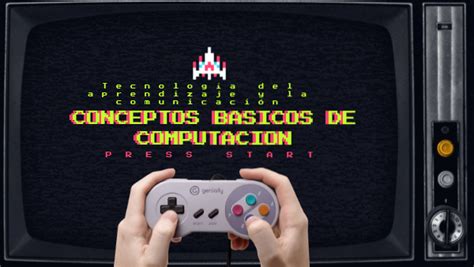 Conceptos Básicos De Computación Genially