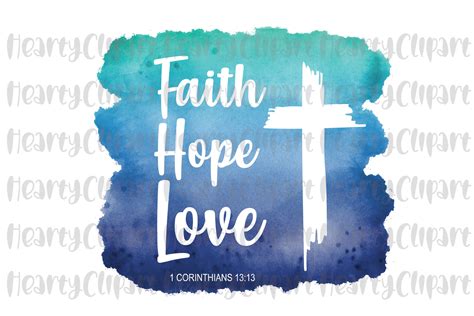 Love Faith Hope Bible Verse Png Design Graphic By Heartyclipart