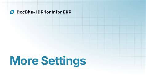 More Settings Docbits Idp For Infor Erp