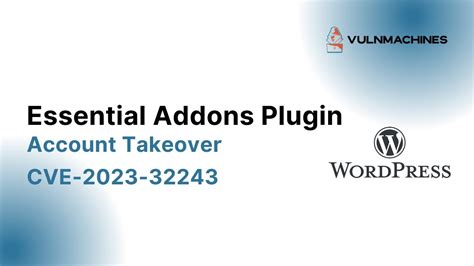 Wordpress Account Takeover Via Essential Addons Plugin For Elementor
