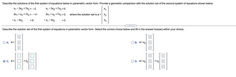 Solved Describe The Solutions Of The First System Of Chegg Com