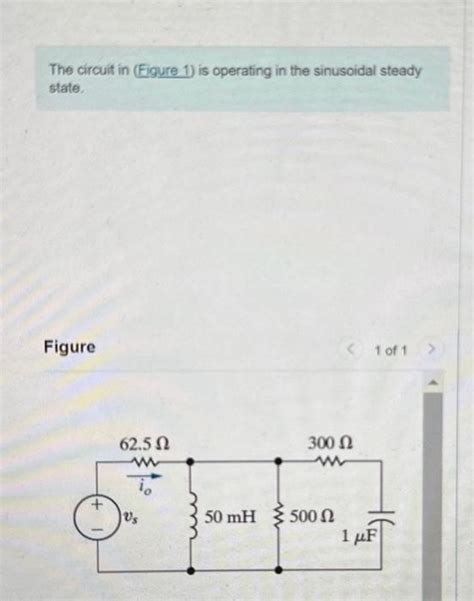 solved the circuit in figure 1 is operating in the