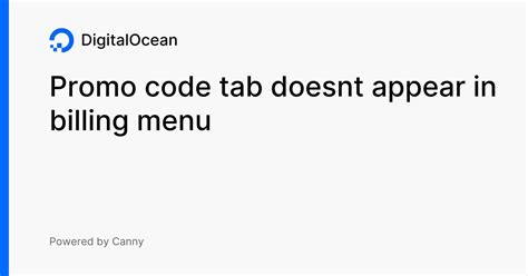 Promo Code Tab Doesnt Appear In Billing Menu Billing Digitalocean
