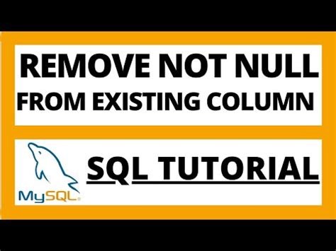 Cambiar Columna De Null A Not Null En MySQL MySQL YA