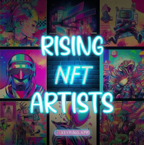 10 Rising Nft Artists To Watch For The Rest Of 2023 And Beyond Part 2