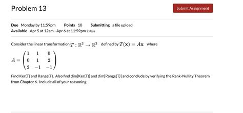 Solved Problem 13 Submit Assignment Due Monday By 1159pm