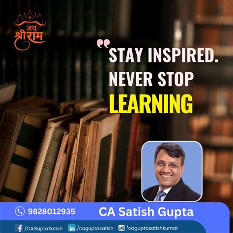 Satish Kumar Gupta On Linkedin Satishgupta Caguptasatishkumar Motivation Neverstoplearning