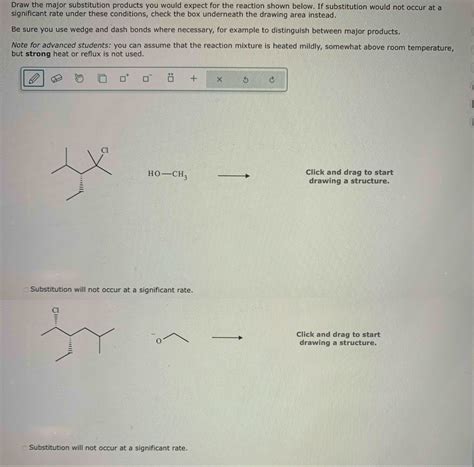 Solved Draw The Major Substitution Products You Would Expect