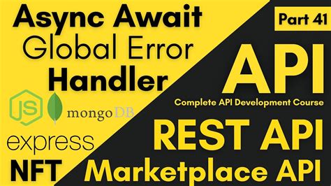 Async Await Global Error Handler How To Catch Async Await Error Api Complete Api Course