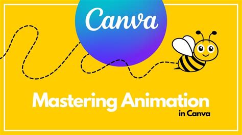 Mastering Animation In Canva Learning With Greg