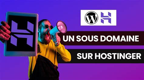 Hostinger Comment CrÉer Un Sous Domaine Et Installer Wordpress Sur Hostinger Hostinger Youtube