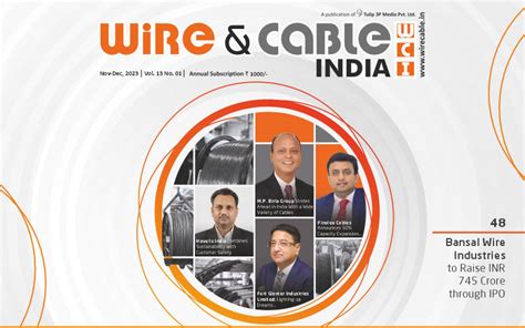 Wire And Cable India Emagazine Nov Dec Issue 2023 Wire And Cable India