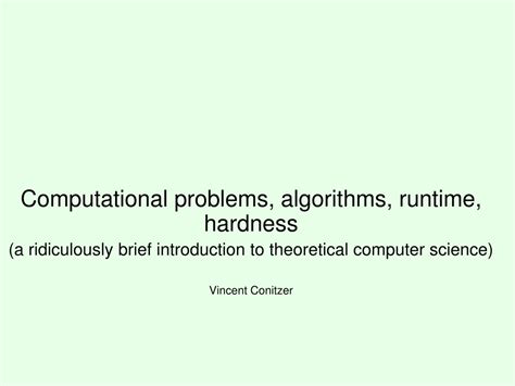Ppt Computational Problems Algorithms Runtime Hardness Powerpoint Presentation Id9613001