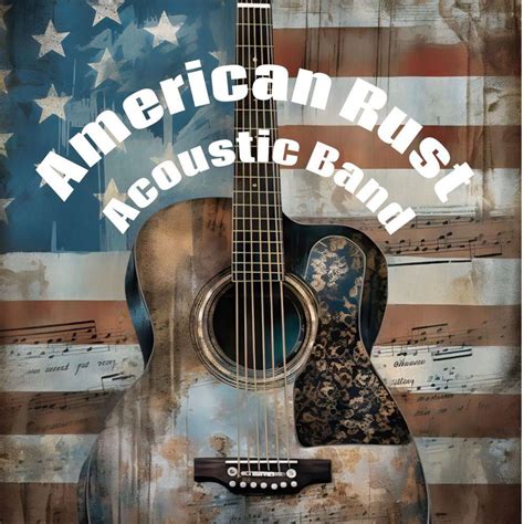 American Rust Acoustic Band Williamstown Nj