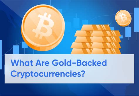 A Detailed Analysis Of The Top 10 Gold Backed Crypto Margex Blog