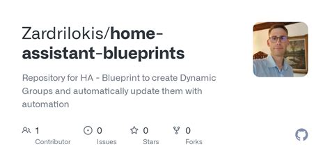 Github Zardrilokis Home Assistant Blueprints Repository For Ha Blueprint To Create Dynamic